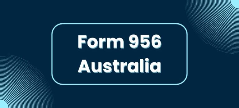 Form 956 Australia - Successful 2026 Guide to Appoint an Agent